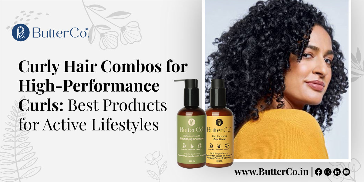 Curly Hair Combos for High-Performance Curls: Best Products for Active